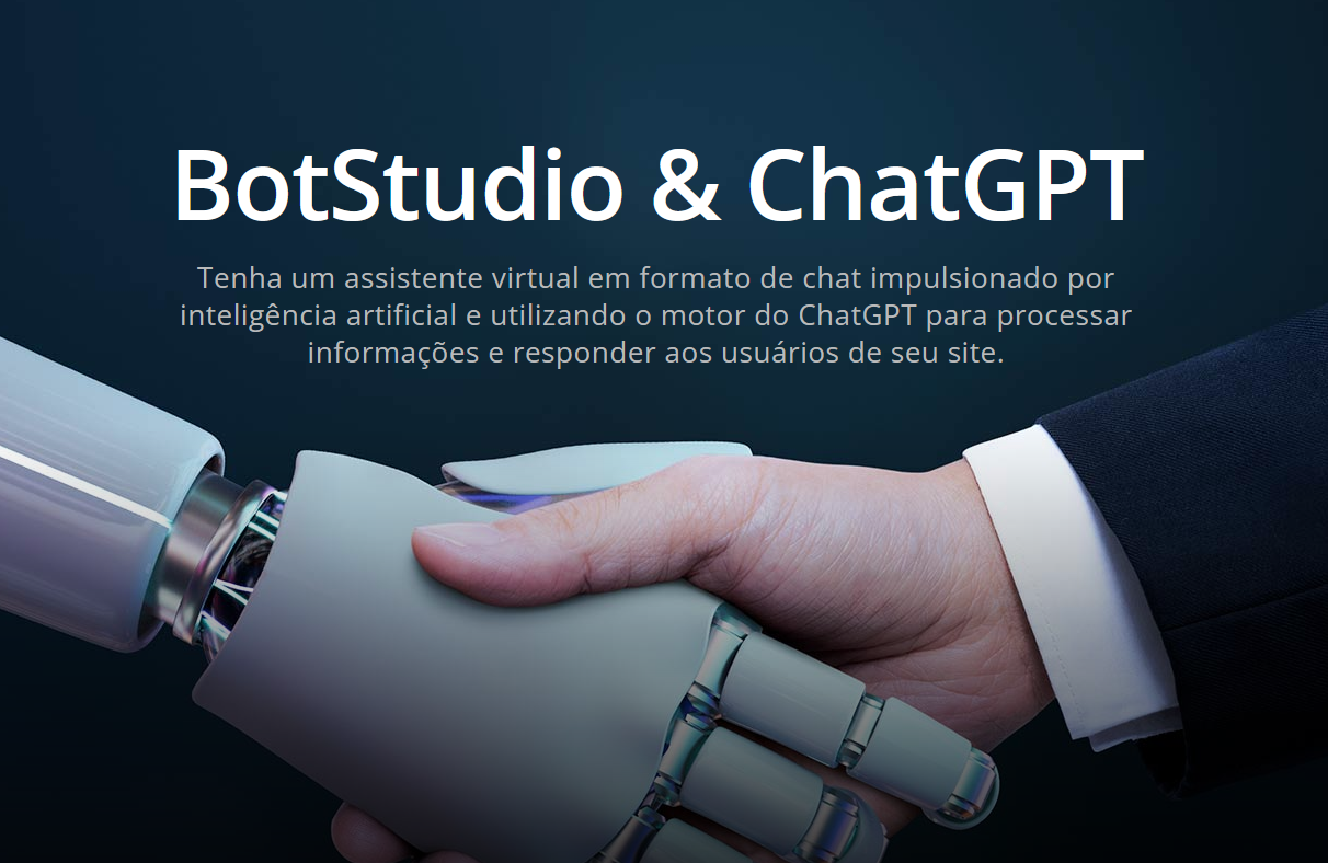 ChatGPT - Chatbot - BotStudio - Assistente virtual com Inteligência Artificial - Site.com.br